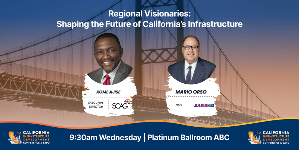 Regional Visionaries: Shaping the Future of California’s Infrastructur ...