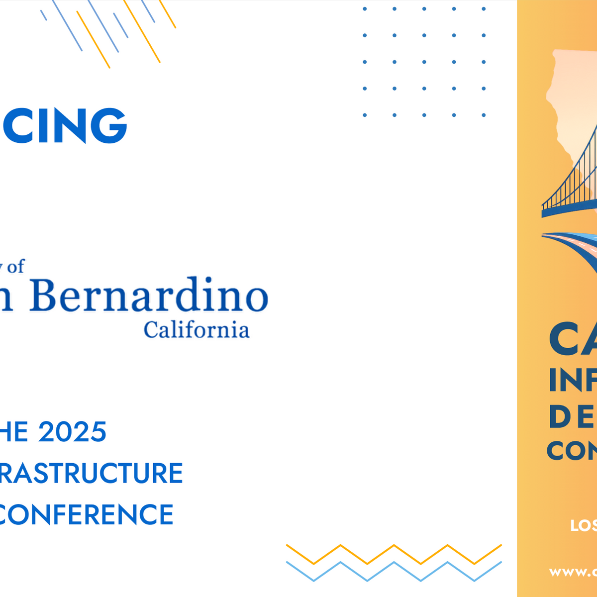 The City of San Bernardino will be attending the 2025 California Infra ...